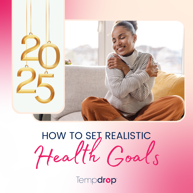How to Set Realistic Health Goals for 2025: Your Best Year Yet